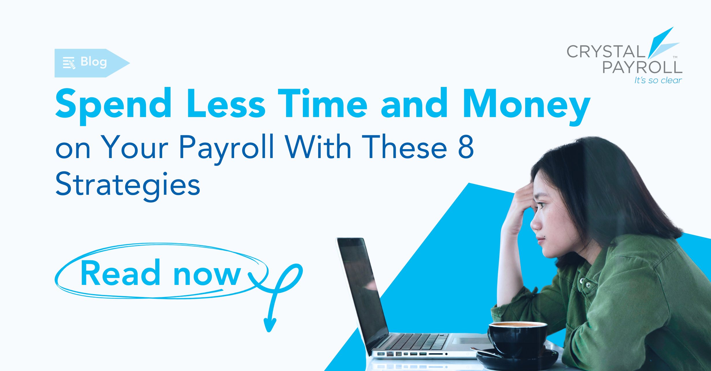 Spend Less Time and Money on Your Payroll With These 8 Strategies ...