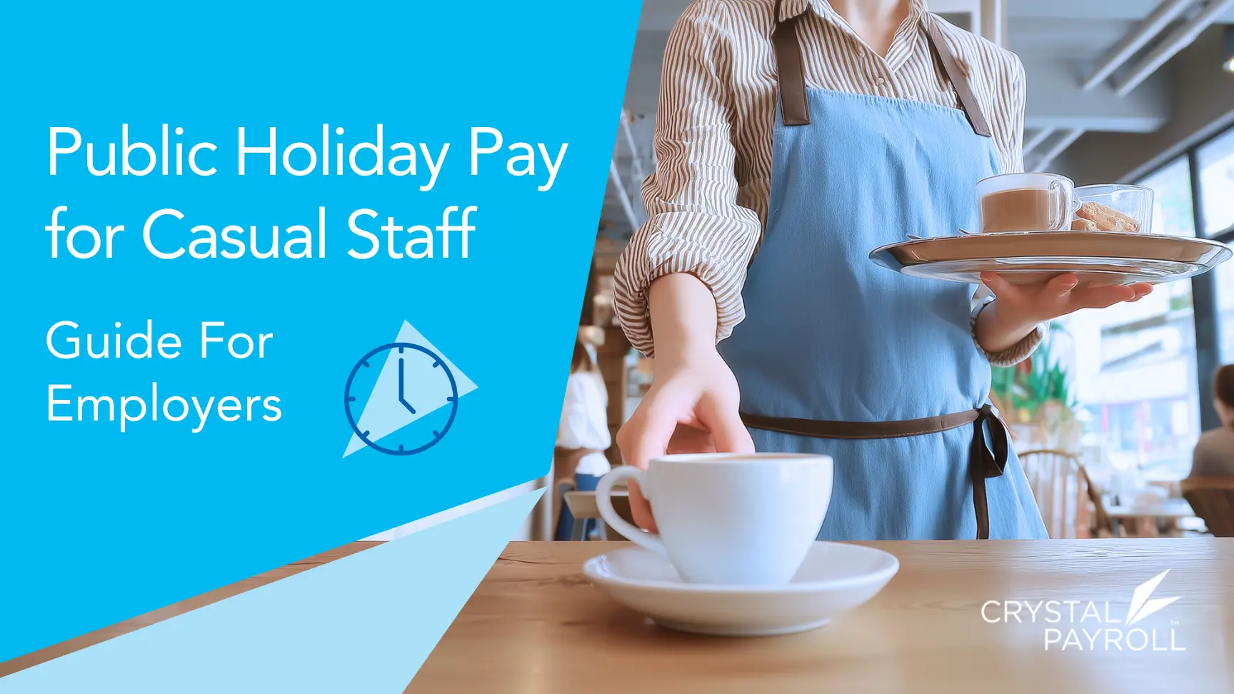 Public Holiday Pay for Casual Staff Guide For Employers - Crystal Payroll