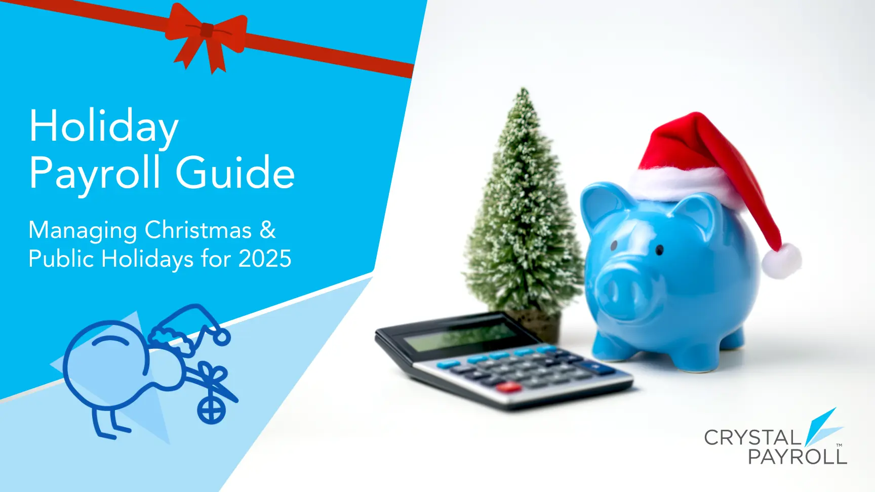 Holiday Payroll Guide for 2025 - Crystal Payroll